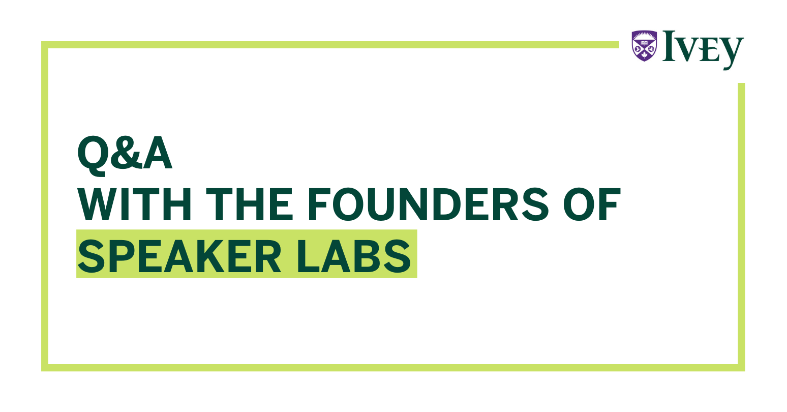Crossing the 'fear chasm' with two Ivey entrepreneurs | News & Events