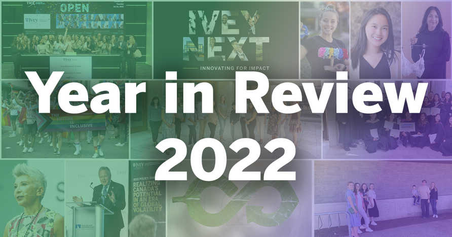 Ivey Headlines: Highlights of 2022 | News & Events