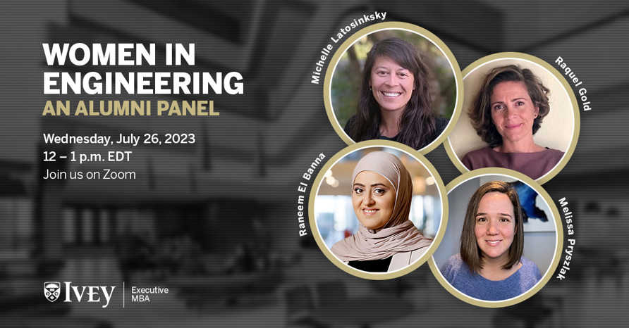 Women in Engineering - An EMBA Alumni Panel (Virtual) | Ivey Executive ...